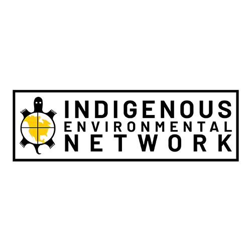 Indigenous Environmental Network (IEN) - Swift Foundation